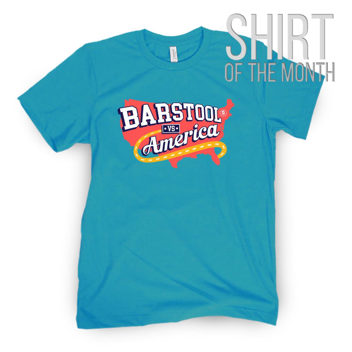 Shirt Of The Month – Barstool Sports